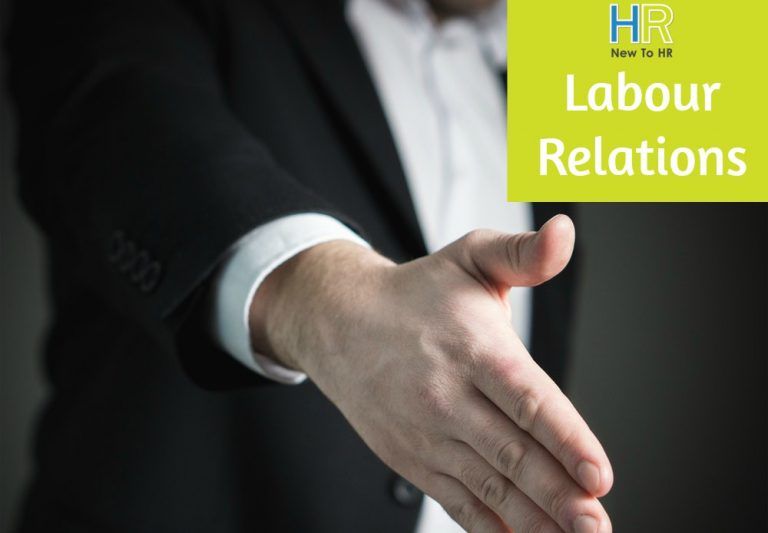 Labour Relations... Really - New To HR