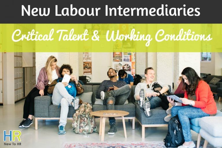 New Labour Intermediaries, Critical Talent And Working Conditions - New ...