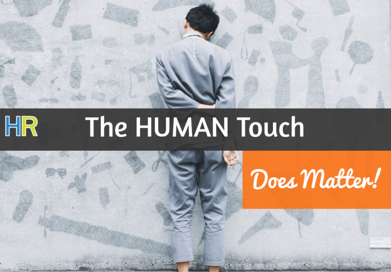 The Human Touch DOES Matter - New To HR