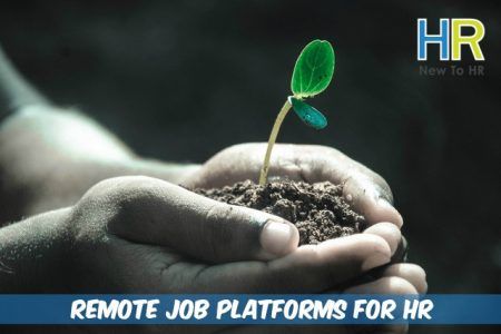 Remote Job Platforms For HR Professionals - New To HR