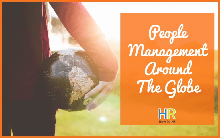 People Management Around The Globe - New To HR
