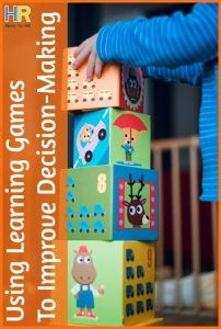 Using Learning Games To Improve Managerial Decision Making - New To HR