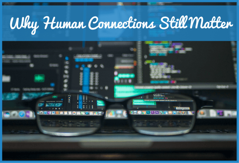 Why Human Connections Still Matter - New To HR