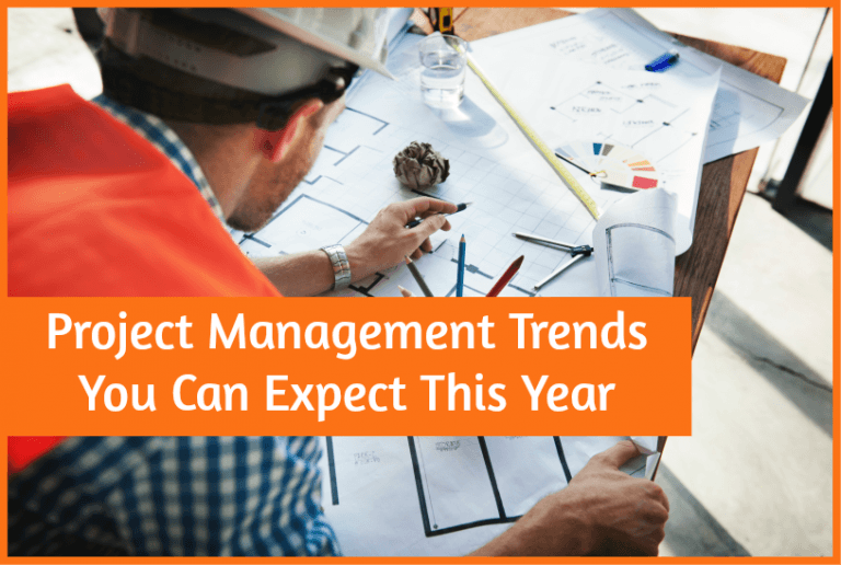 Project Management Trends You Can Expect This Year - New To HR