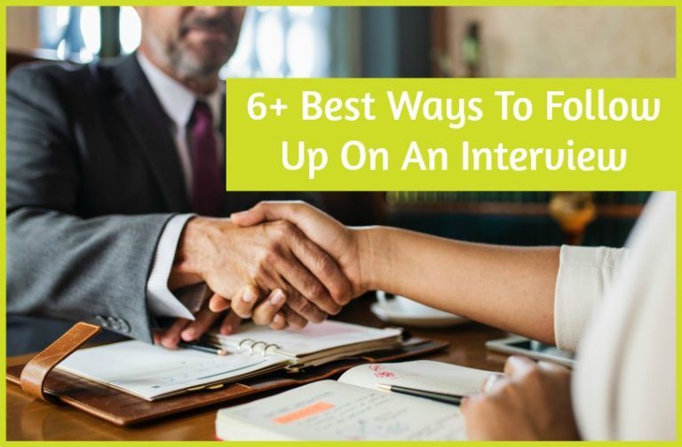 6+ Best Ways To Follow Up An Interview - New To HR
