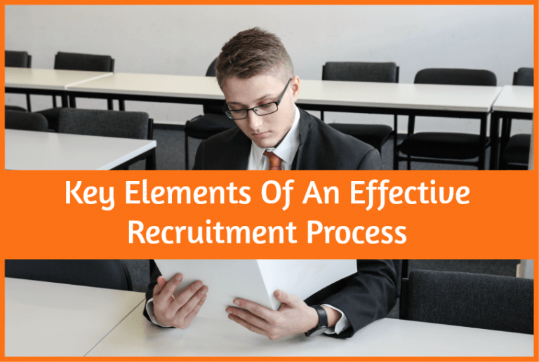 6 Key Elements Of An Effective Recruitment Process - New To HR