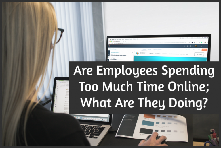 Are Employees Spending Too Much Time Online; What Are They Doing? - New ...