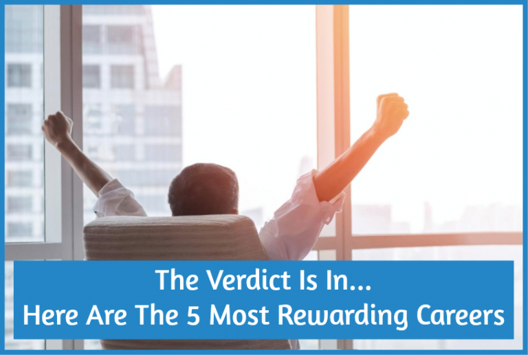 The Verdict Is In ... Here Are The 5 Most Rewarding Careers Of 2019 ...