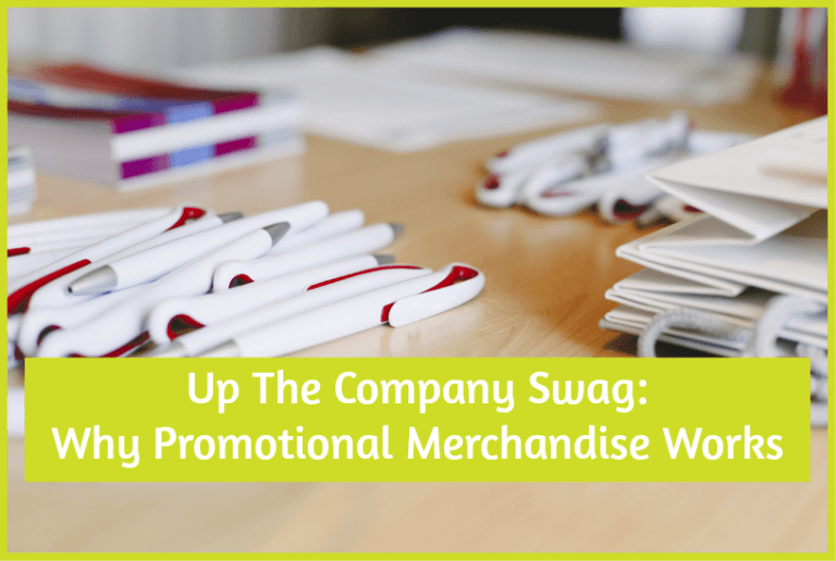 Up The Company Swag: Why Promotional Merchandise Works - New To HR