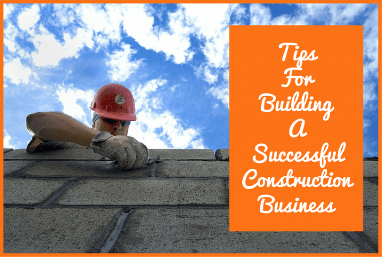 Tips For Building A Successful Construction Business - New To HR