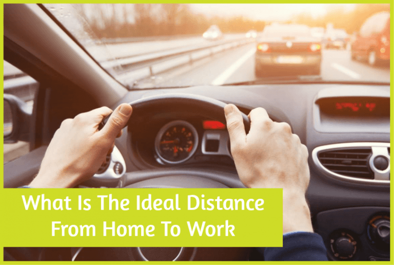 What Is The Ideal Distance From Home To Work? - New To HR