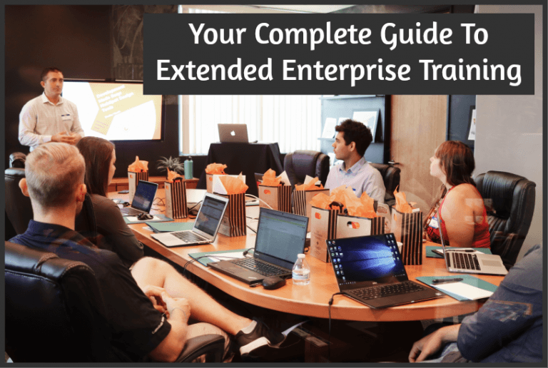 Your Complete Guide To Extended Enterprise Training - New To HR