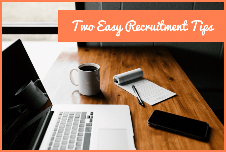 Two Easy Recruitment Tips - New To HR