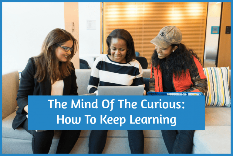 The Mind Of The Curious: How To Keep Learning - New To HR